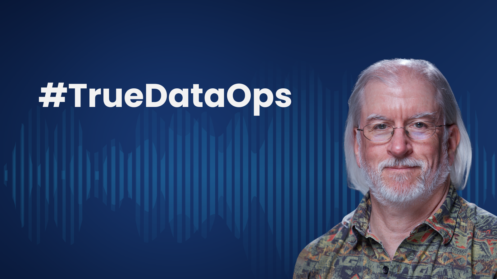#TrueDataOps Winter '23 Podcast Leads the Debate on the Future of DataOps